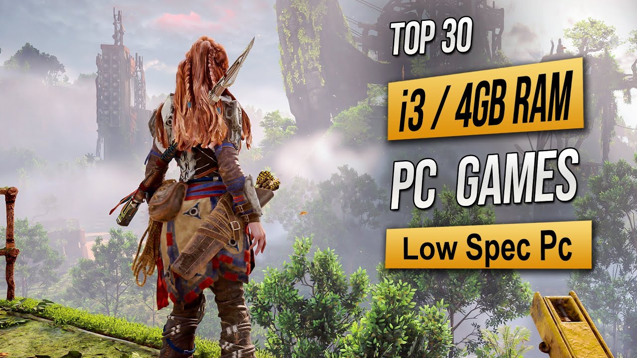 Top 30 Best Low Spec Pc Games For (i3 / 4GB RAM) 2026 - YouTube