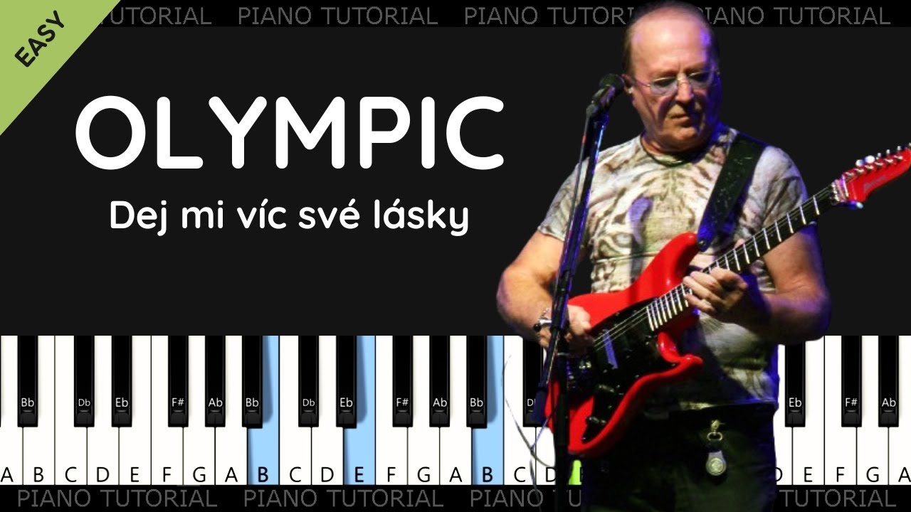 Olympic - Dej mi víc své lásky - Vymyslel jsem spoustu nápadů (piano ...
