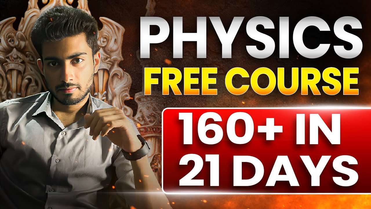 Physics crash course | Score 160+ in next 21 days | NEET 2025 - YouTube