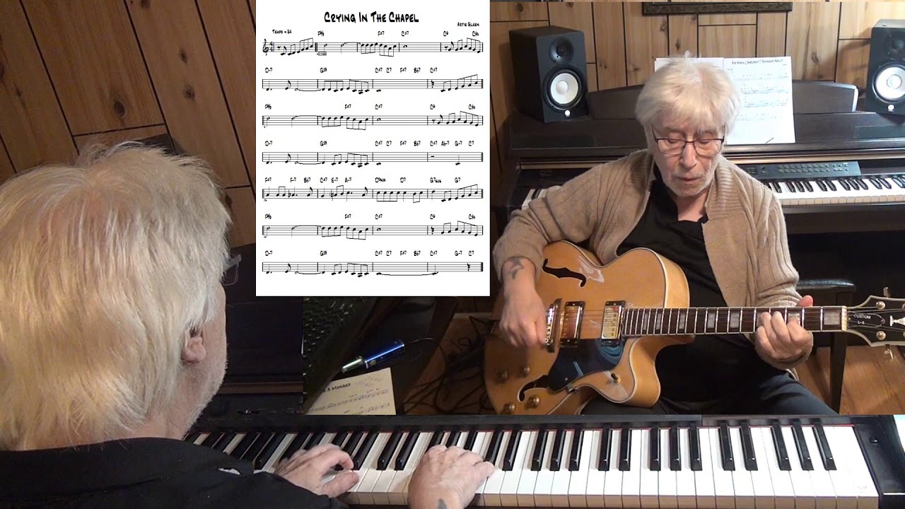 Crying In The Chapel ( TvdH ) - Jazz guitar & piano cover ( Artie Gleen ...