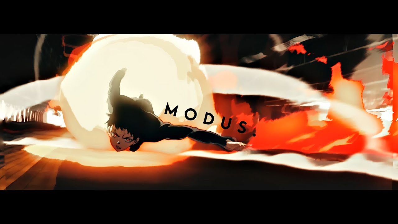 Fire force Modus [Edit/AMV] - YouTube