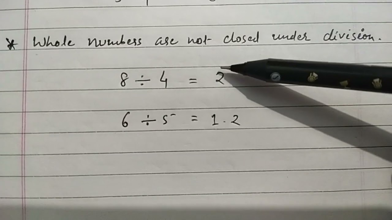 WHOLE NUMBERS ARE NOT CLOSED UNDER DIVISION YouTube WHOLE NUMBERS ARE NOT CLOSED UNDER DIVISION YouTube