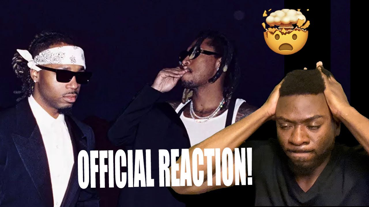 WE DONT LIKE YOU- FUTURE X METRO BOOMIN FULL ALBUM REACTION! OZ REACTS ...