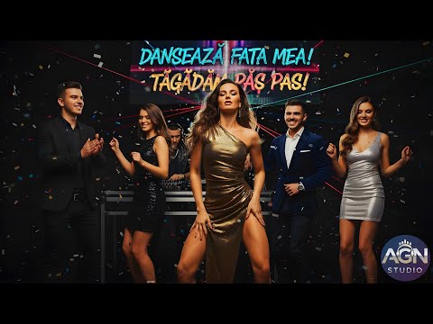 Tagadam Pas Pas (Dansează Fata Mea) - Agn Studio | Official Video