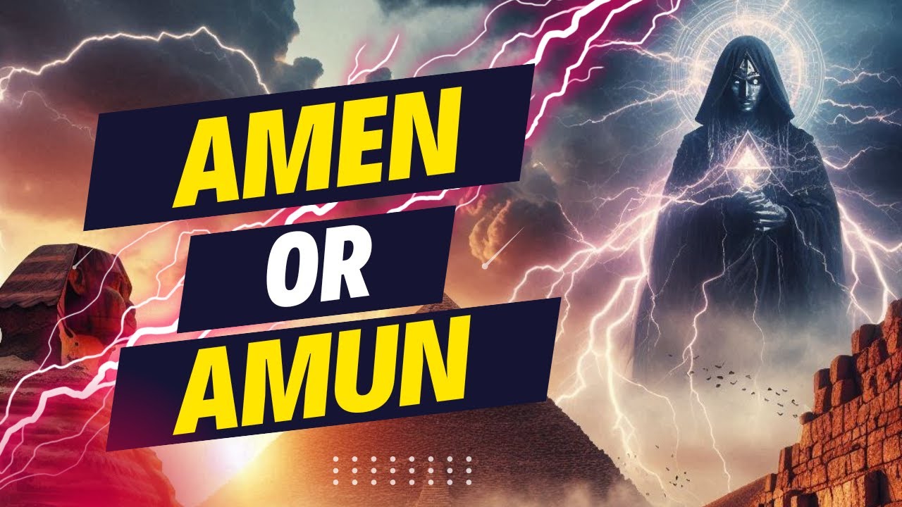The Truth Behind 'Amen' and Amun Ra. - YouTube