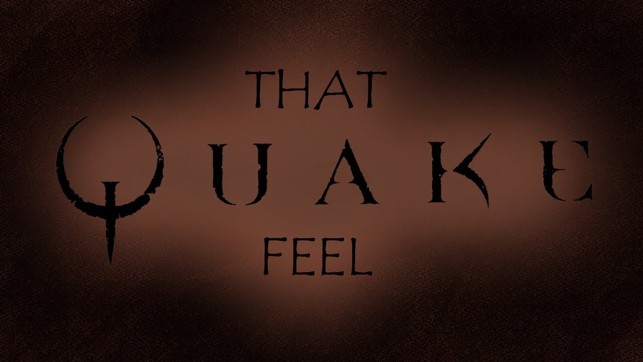 That Quake Feel - YouTube