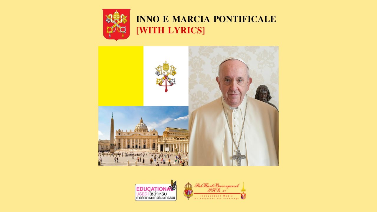 National Anthem of the Vatican City : Inno e Marcia Pontificale [With ...