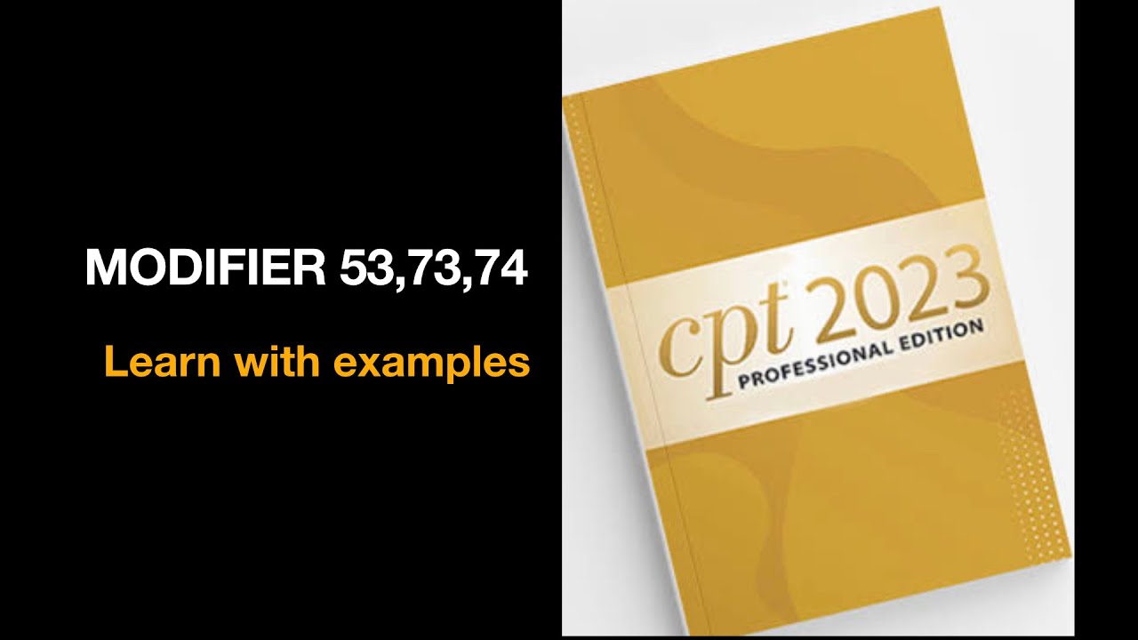 Modifier 53,73,74 - YouTube