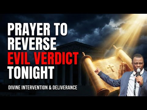 Hot Prayer To Reverse Evil Verdict, curses and spells: deliverance ...