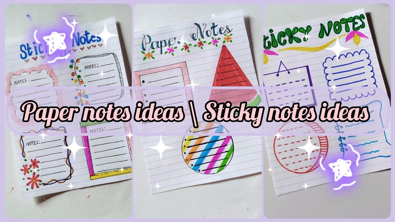 Easy ways to make pretty notes paper notes ideas sticky notes ideas ...