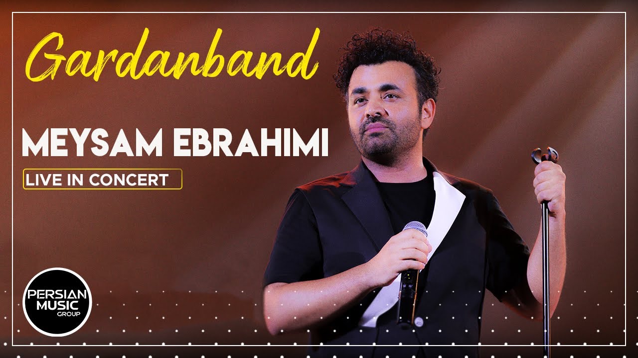 Meysam Ebrahimi - Gardanband I Live In Concert ( میثم ابراهیمی ...
