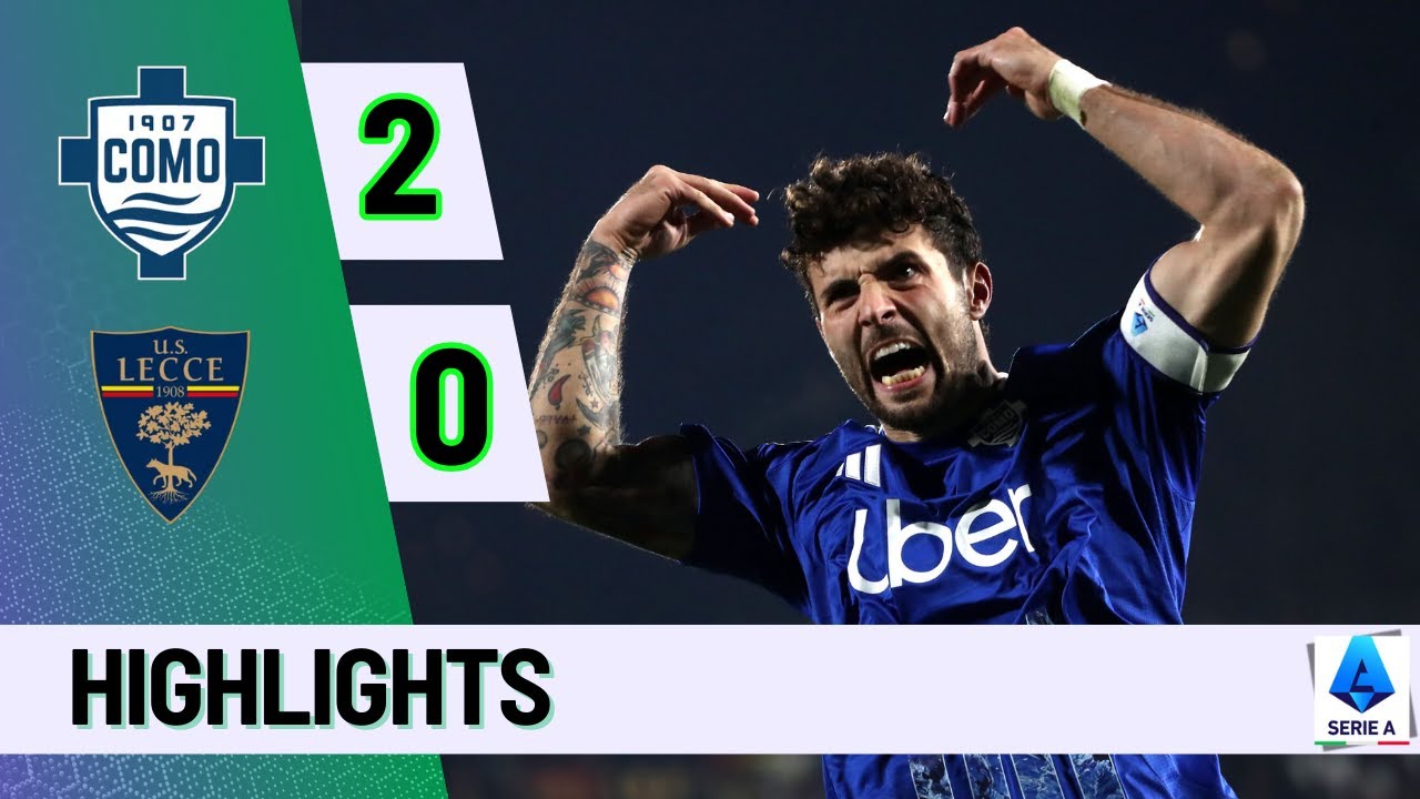 Como - Lecce | 2:0 | Highlights | Serie A 2024-25 | Como Lecce - YouTube
