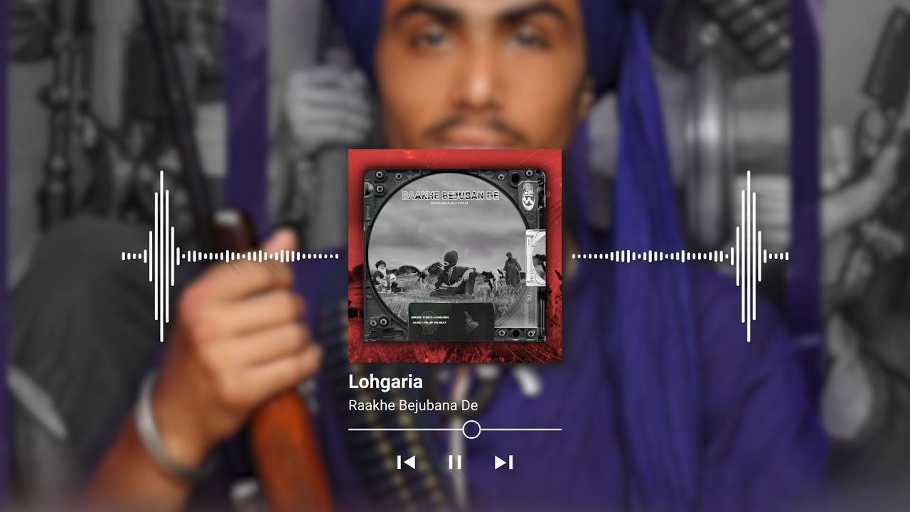 Raakhe Bejubana De - Lohgaria || Pb on the Beat || Nihag Singh || New ...