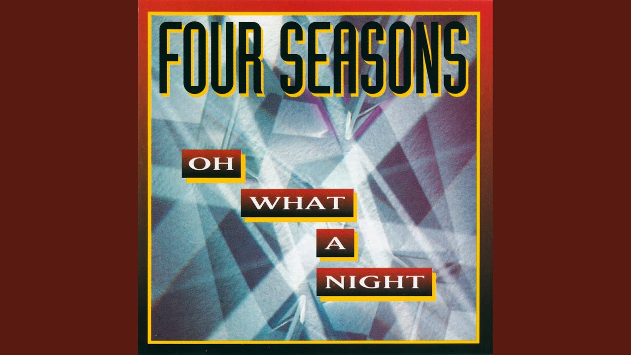 December 1963 (Oh What A Night) - YouTube