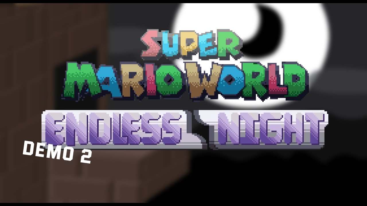 Super Mario World: Endless Night (Demo 2) Trailer - YouTube