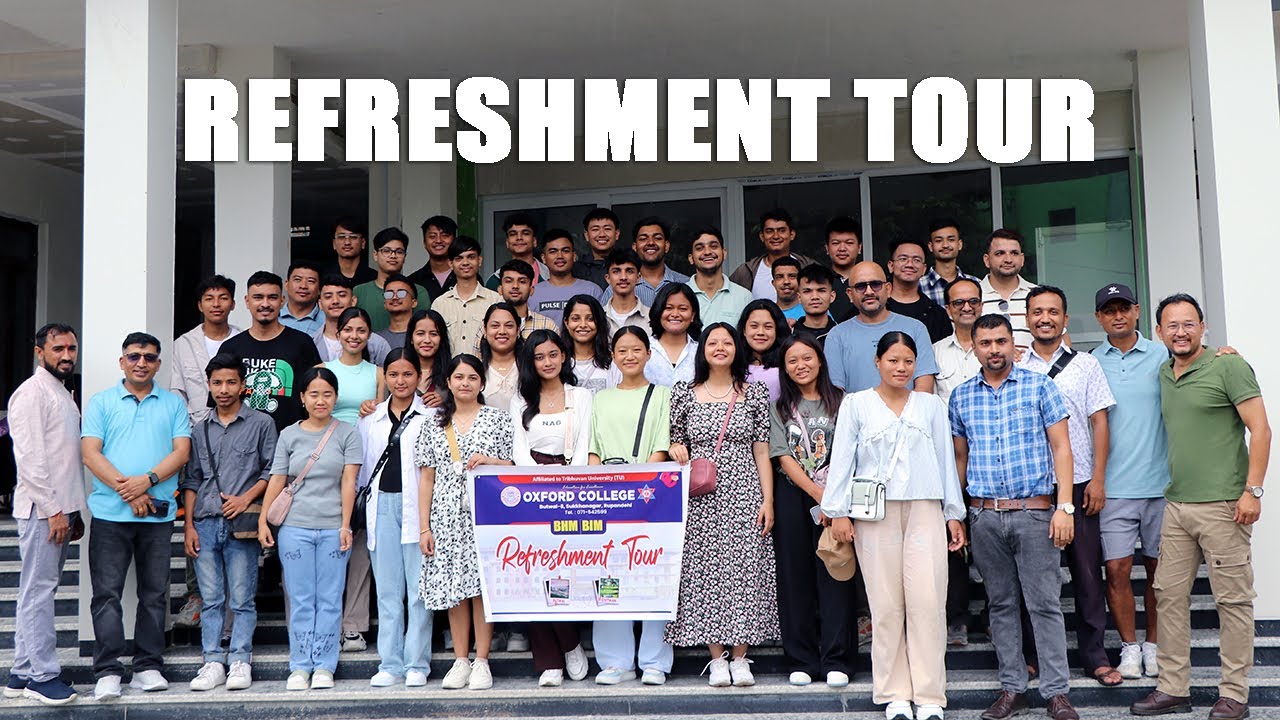 Refreshment Tour || Oxford College Butwal - YouTube