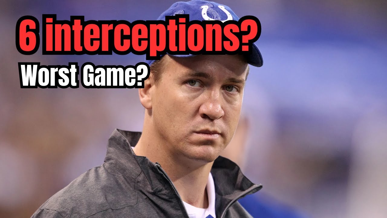 When Peyton Manning Threw 6 Interceptions | Peyton Manning’s 6 ...