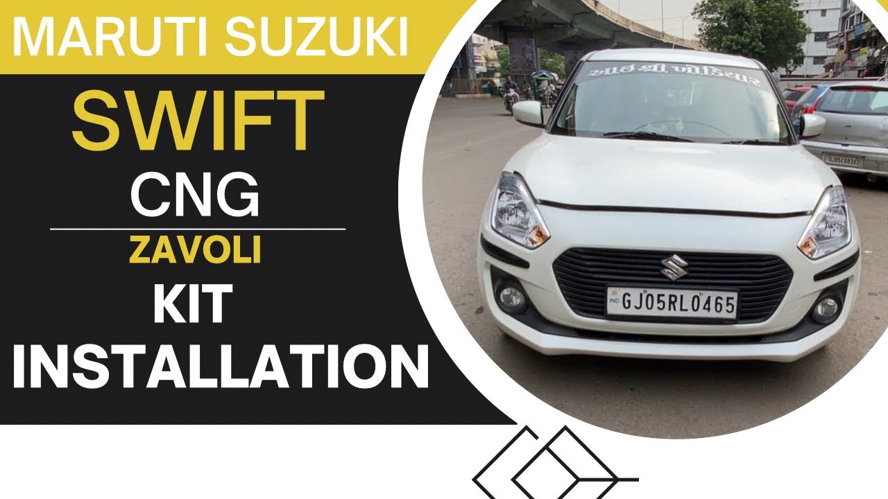 MARUTI SUZUKI SWIFT CNG KIT INSTALLATION ZAVOLI S32 bora Go with zavoli ...