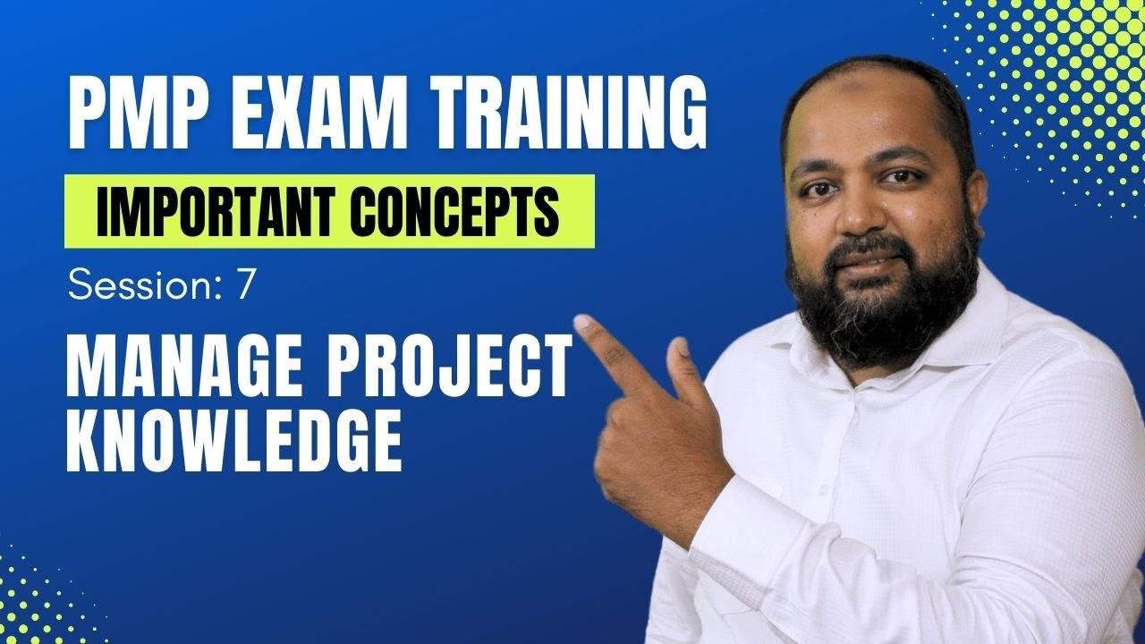 Manage Project Knowledge | Project Management Training 4/7 - YouTube