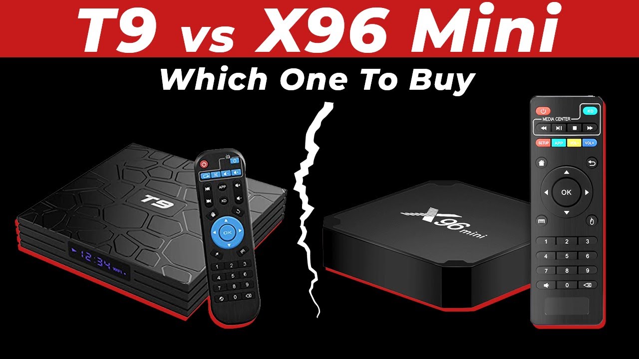 T9 vs X96 Mini Android TV Box What's The Difference - Tech Reviews ...