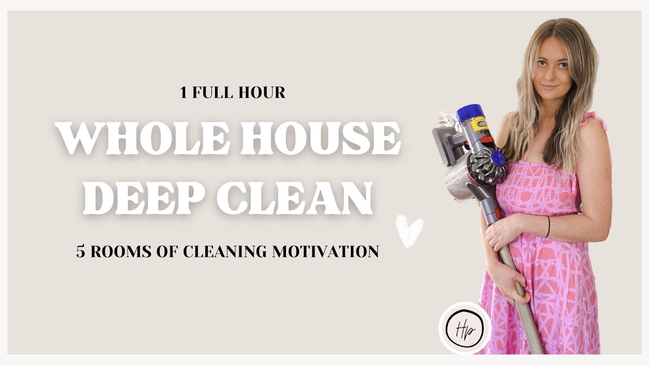 1 HOUR OF DEEP CLEANING | WHOLE HOUSE CLEAN | Spring Cleaning Series 1 ...