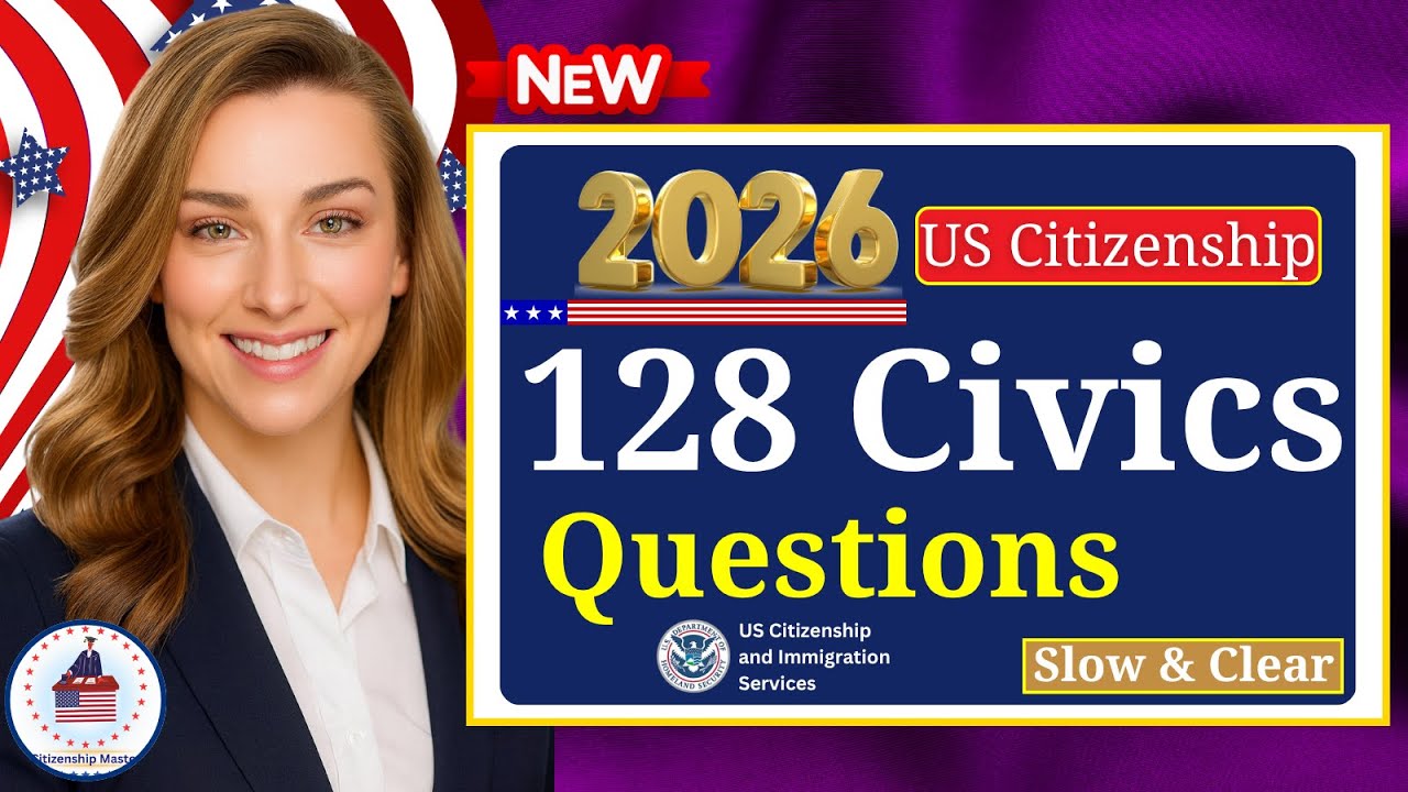128 Civics Questions for U.S. Citizenship Test 2025 | USCIS ...