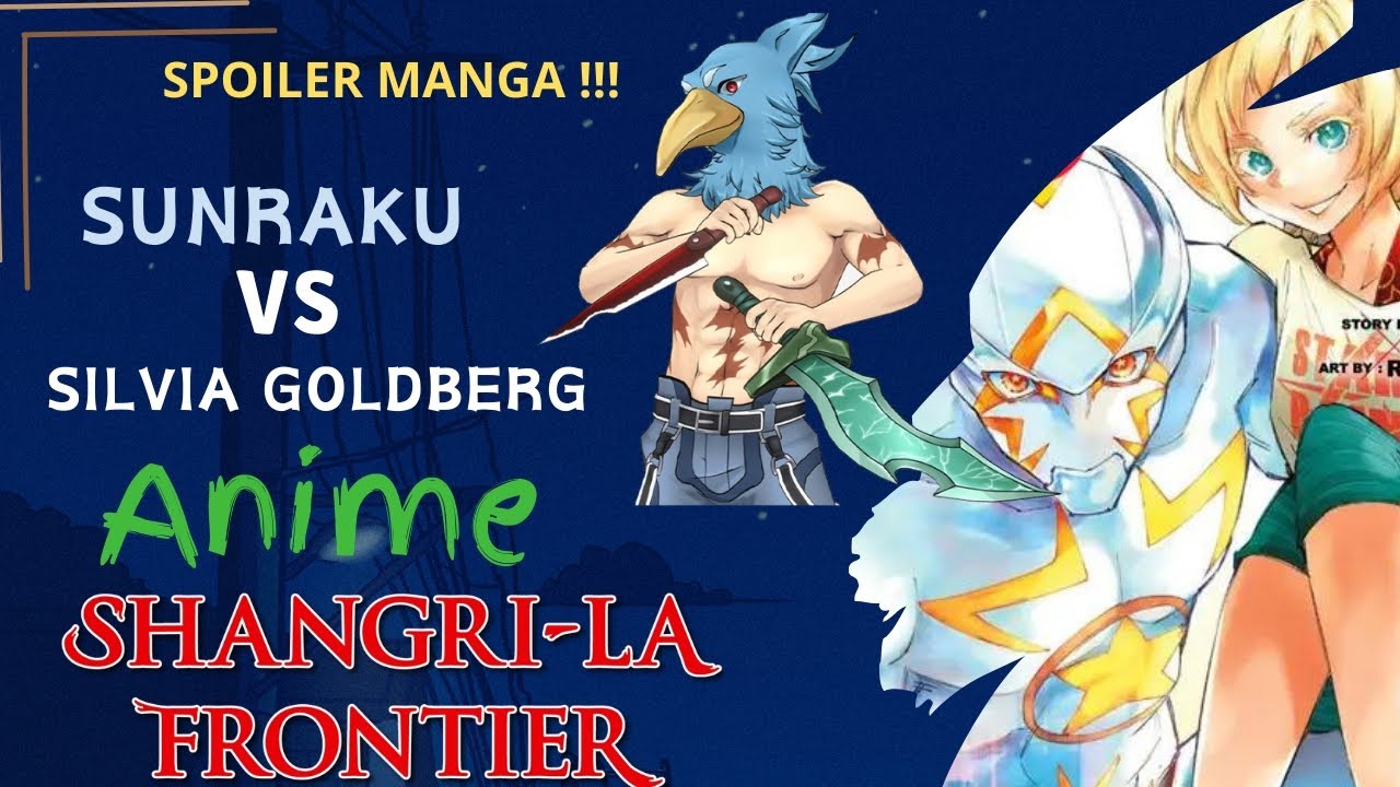 Sunraku Vs Silvia Goldberg Ketika Top Player Dihajar Sunraku Spoiler ...