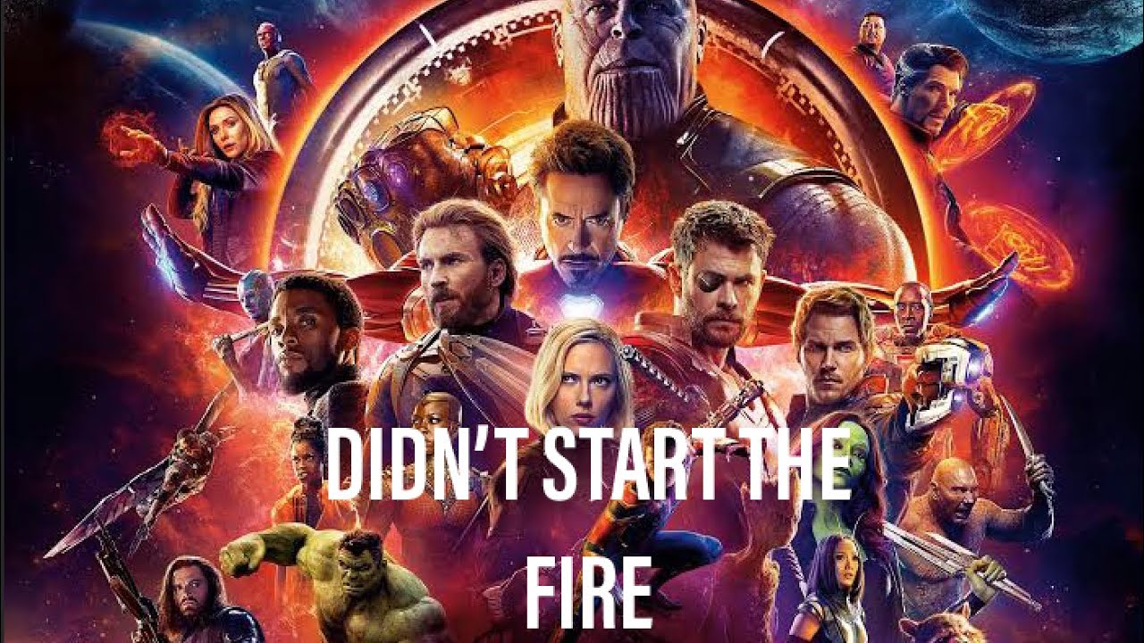 The Avengers Didn’t Start The Fire - YouTube