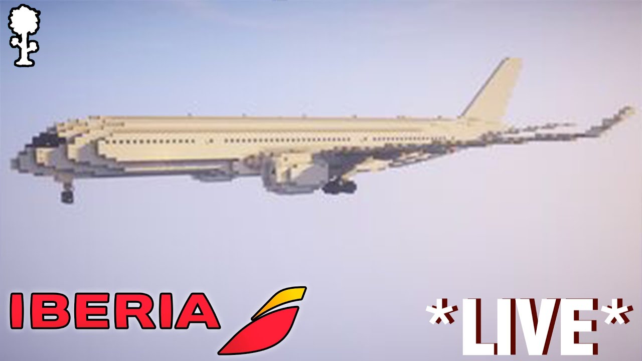 LIVE Minecraft Plane Build Challenge (Iberia A350-900) - YouTube