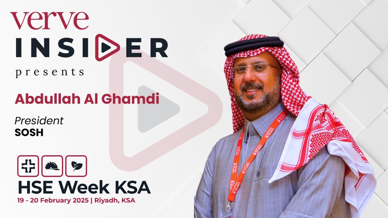 Verve Insider presents Abdullah Al-Ghamdi at the HSE Week KSA 2025 ...