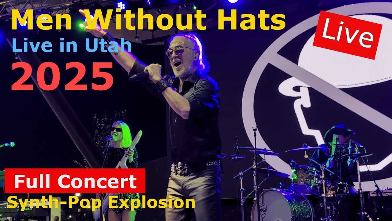Men Without Hats ( Full Concert ) Live in South Jordan, Utah | July 28 ...