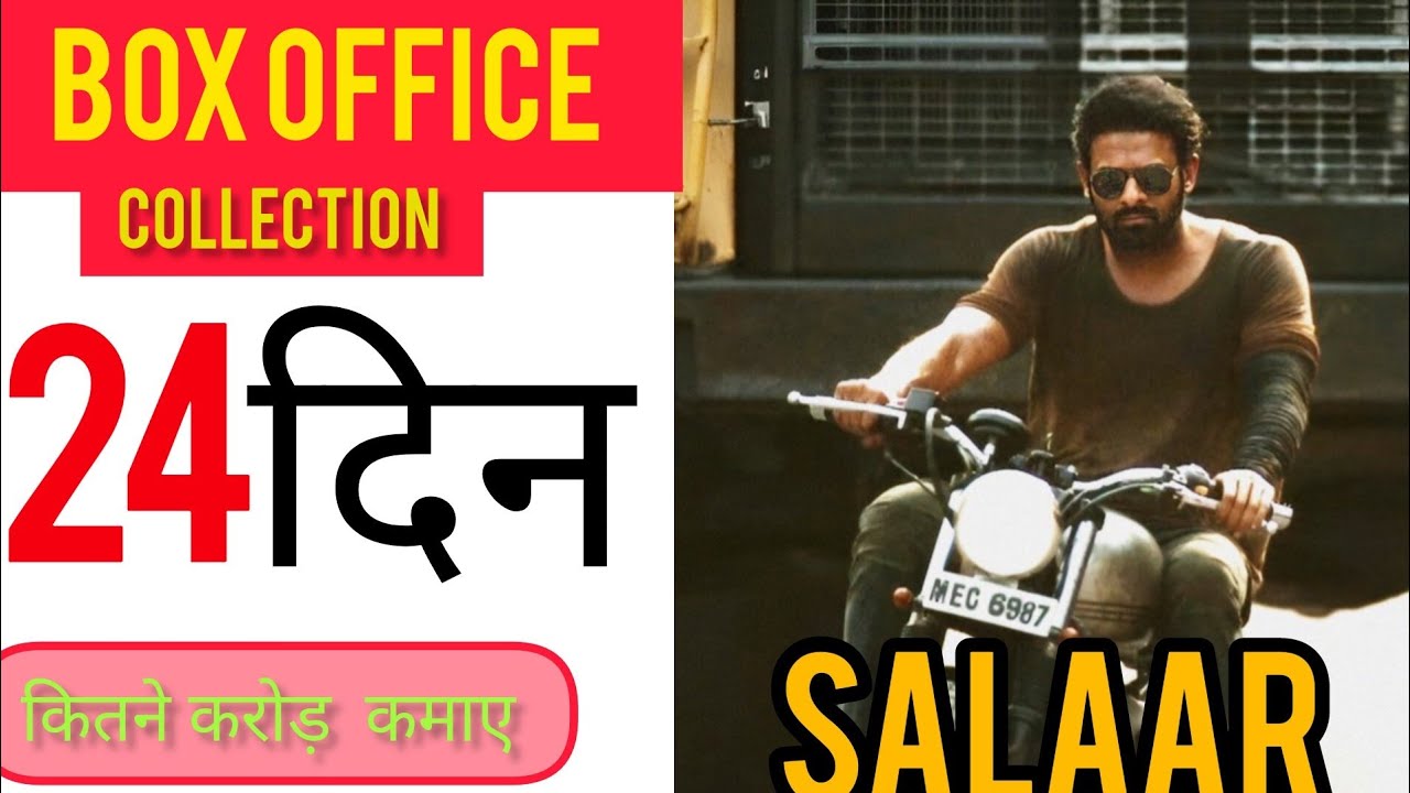Salaar 24 day box office collection, Salaar worldwide collection, # ...