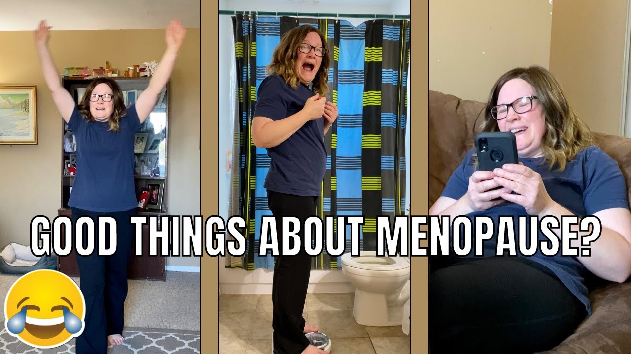 Good things about peri/menopause?? Humor for women over 40. - YouTube