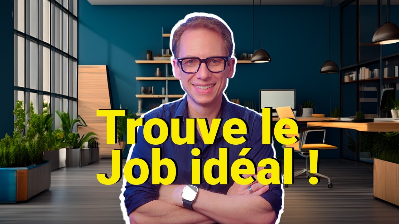 Comment Trouver et Réussir le Job de Tes Rêves en 5 Étapes Clés - YouTube