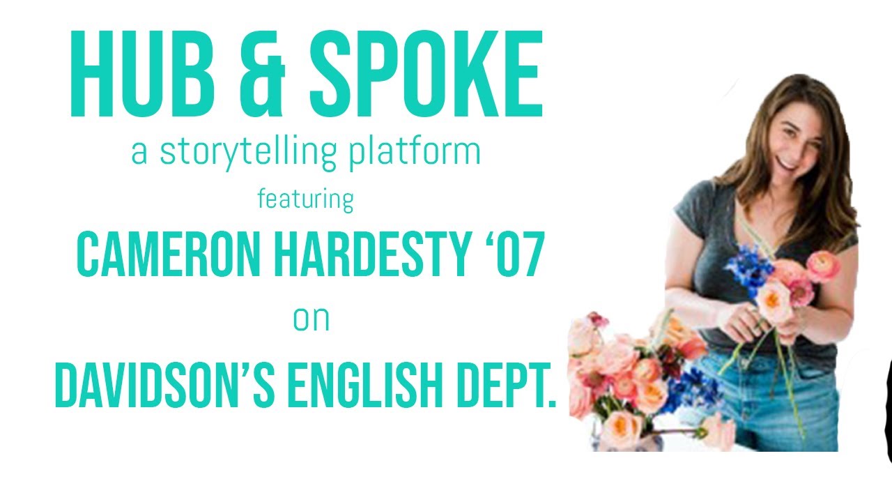 Hub & Spoke | Clip | Cameron Hardesty '07 Discusses the Davidson ...