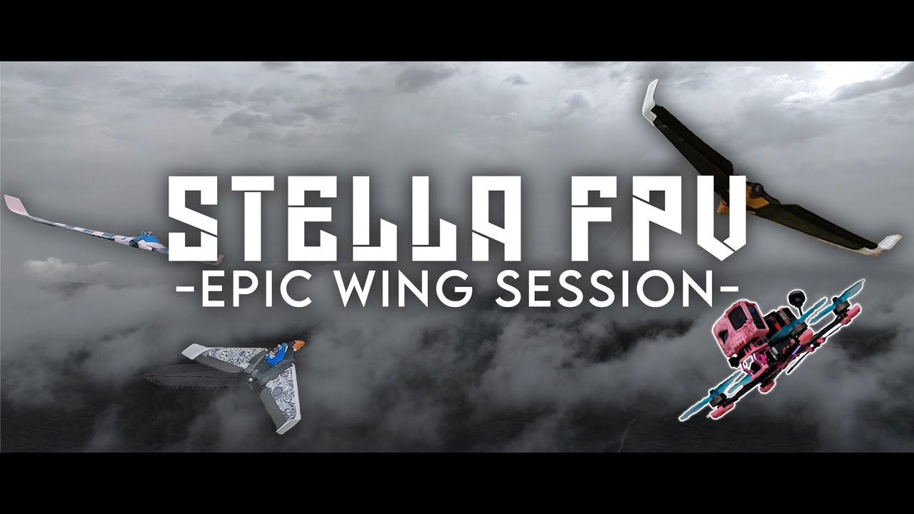 Epic wing session - Stella FPV - YouTube