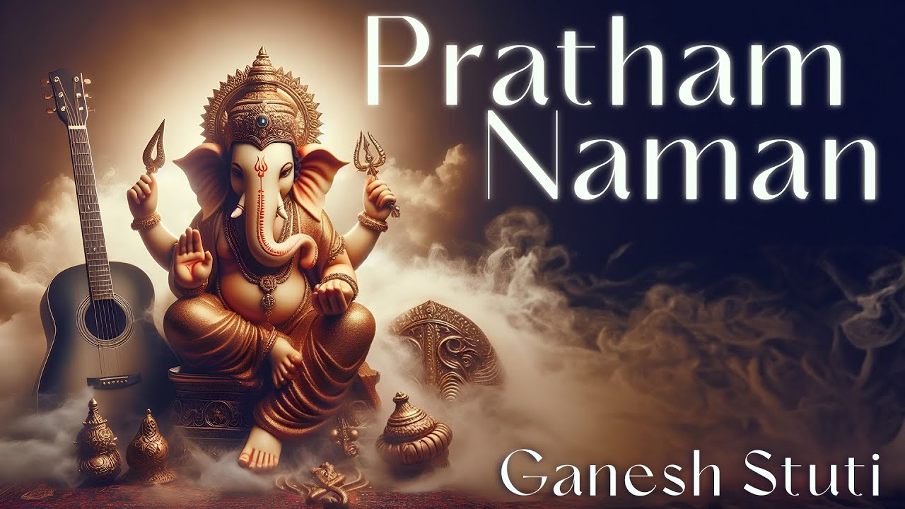 Pratham Naman | Fusion Ganesh Bhajan | Omkar Bhat ft. Anvay Pandit ...