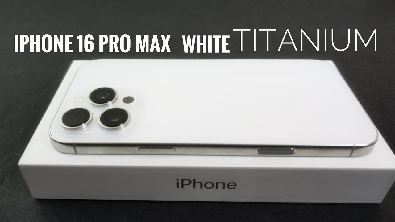 iphone 16 pro max white titanium unboxing aesthetic - YouTube