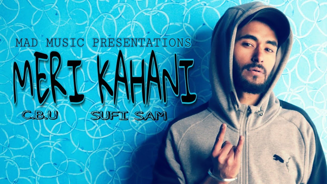 MERI KAHANI - THE TRUE STORY - C.B.U - SUFI SAM - HD TRAILER - 2020 ...