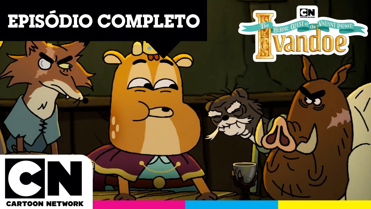 O Destemido Príncipe Ivandoe | Episódio 1 Completo | Cartoon Network ...