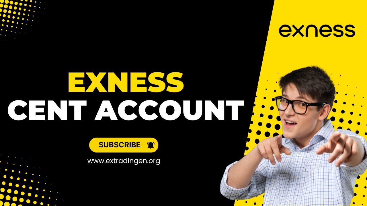 Exness Cent Account: Why Every Serious Trader Should Have One (2025 ...