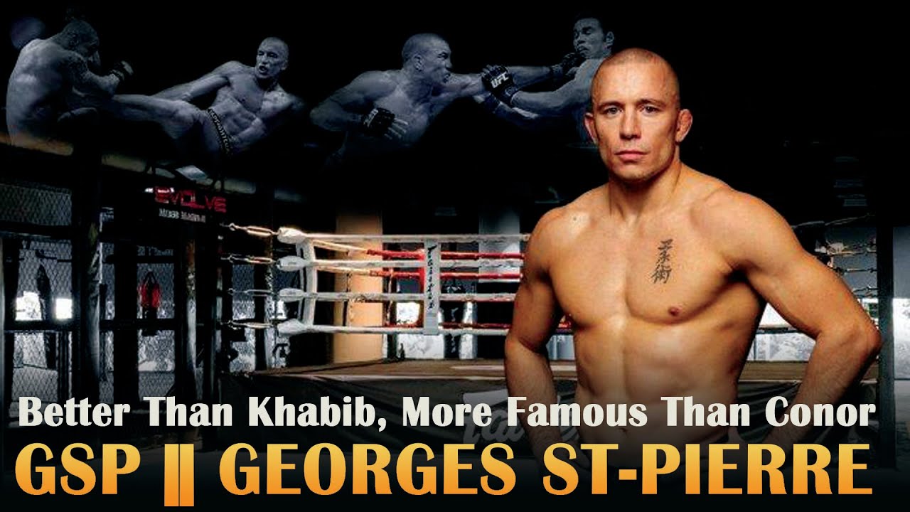 Georges St-Pierre || The Best MMA Fighter Ever. - YouTube