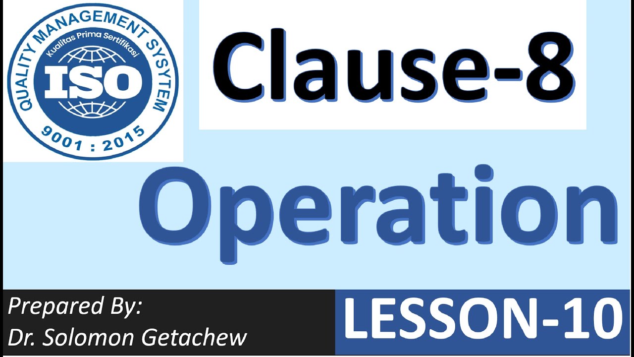 Quality Management System QMS ISO 9001 : 2015-Clause 8 Operation - YouTube