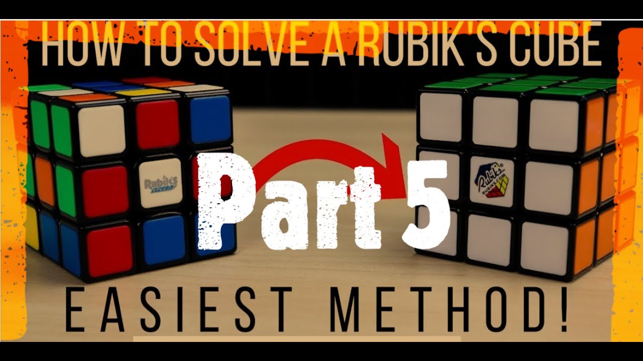 How to solve a Rubik's Cube step by step easy Explanation Part-5 ...
