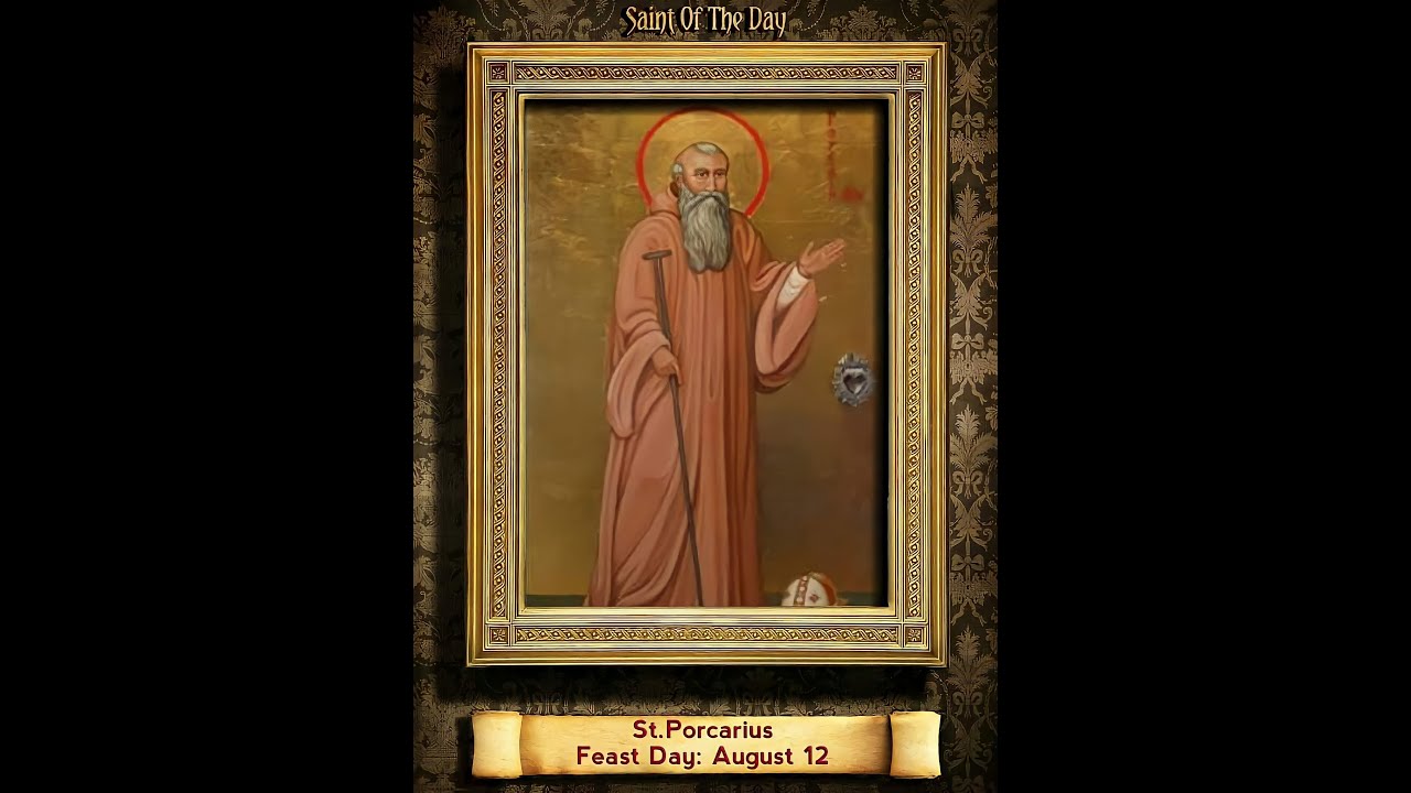 Saint of the Day — August 12 — Saint Porcarius and Companions # ...