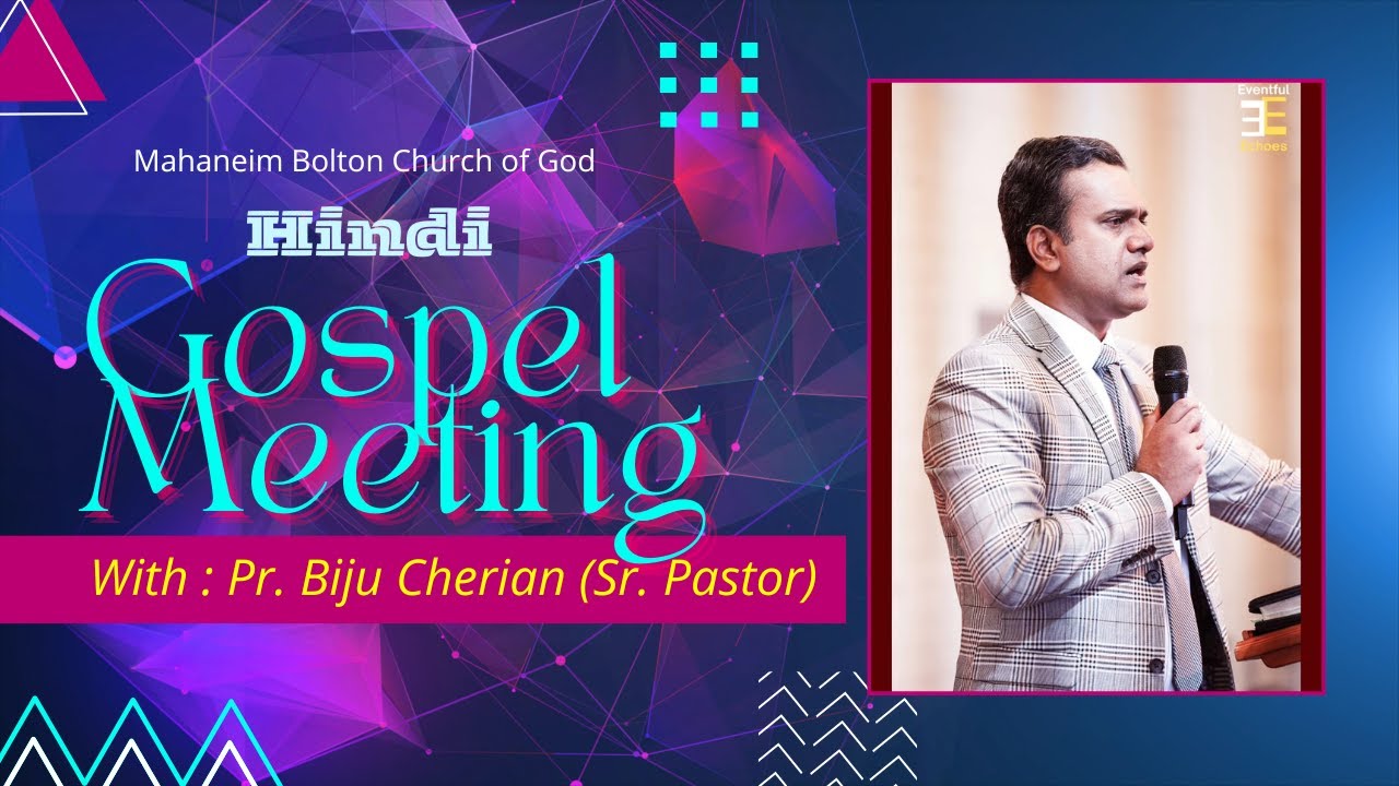 Hindi Gospel Meeting with Sr. Pastor Biju Cherian - YouTube