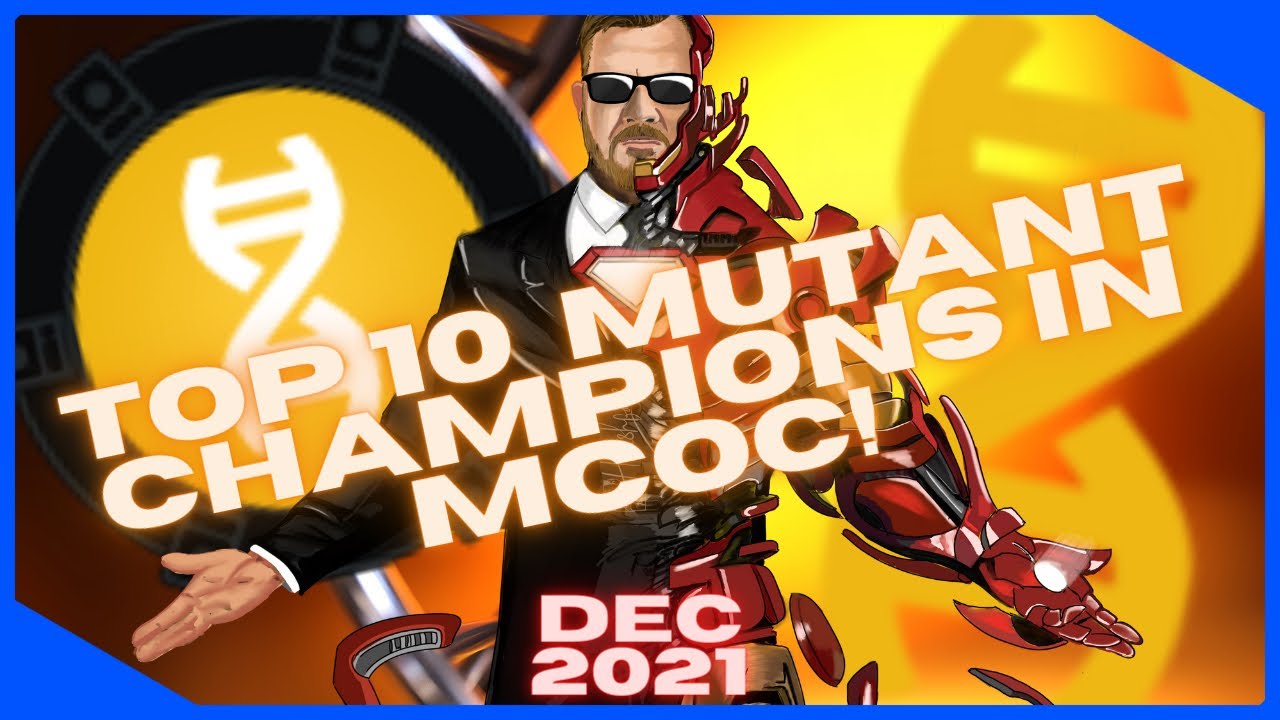 TOP 10 Mutant Champions In MCOC! December 2021! - YouTube