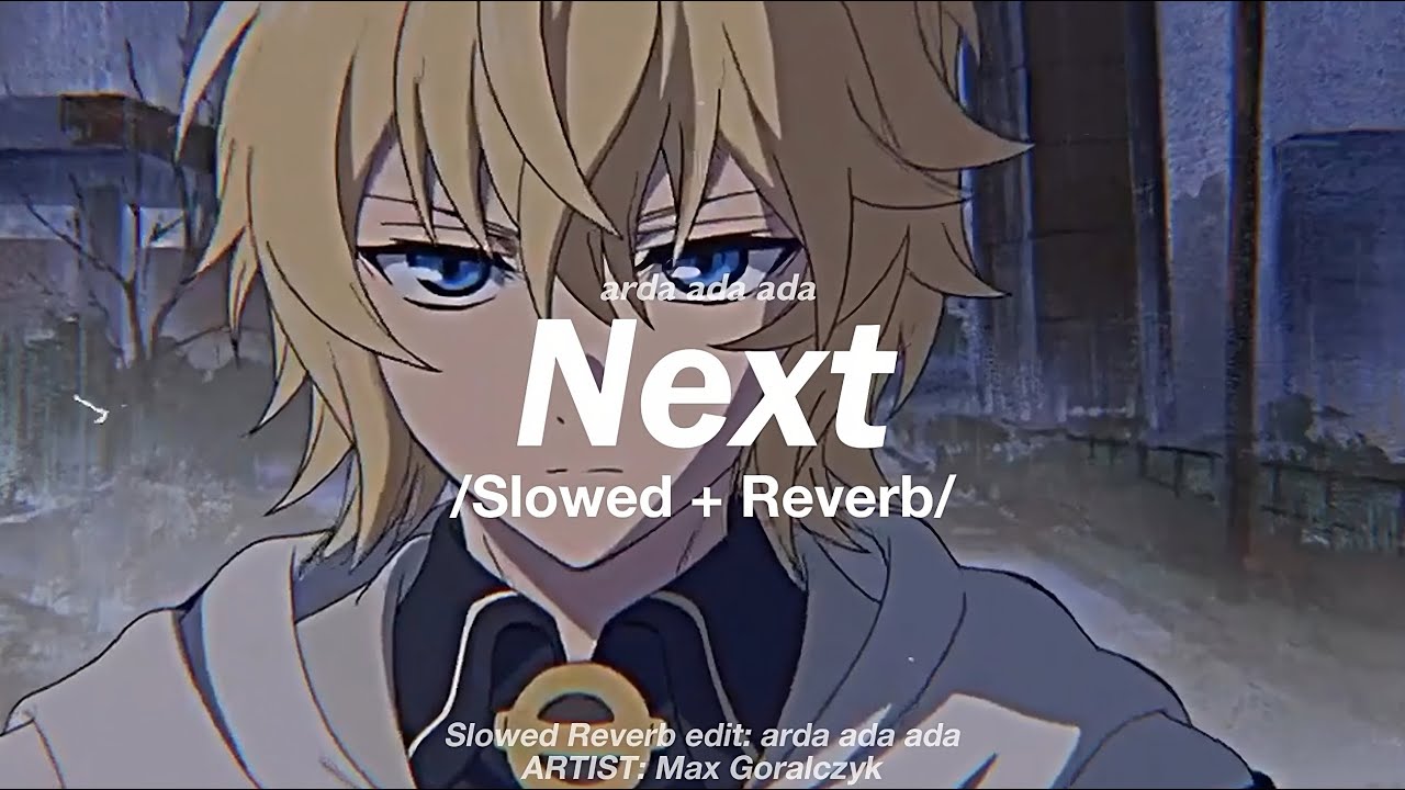 NTCS - NEXT! /Slowed + Reverb/ - YouTube