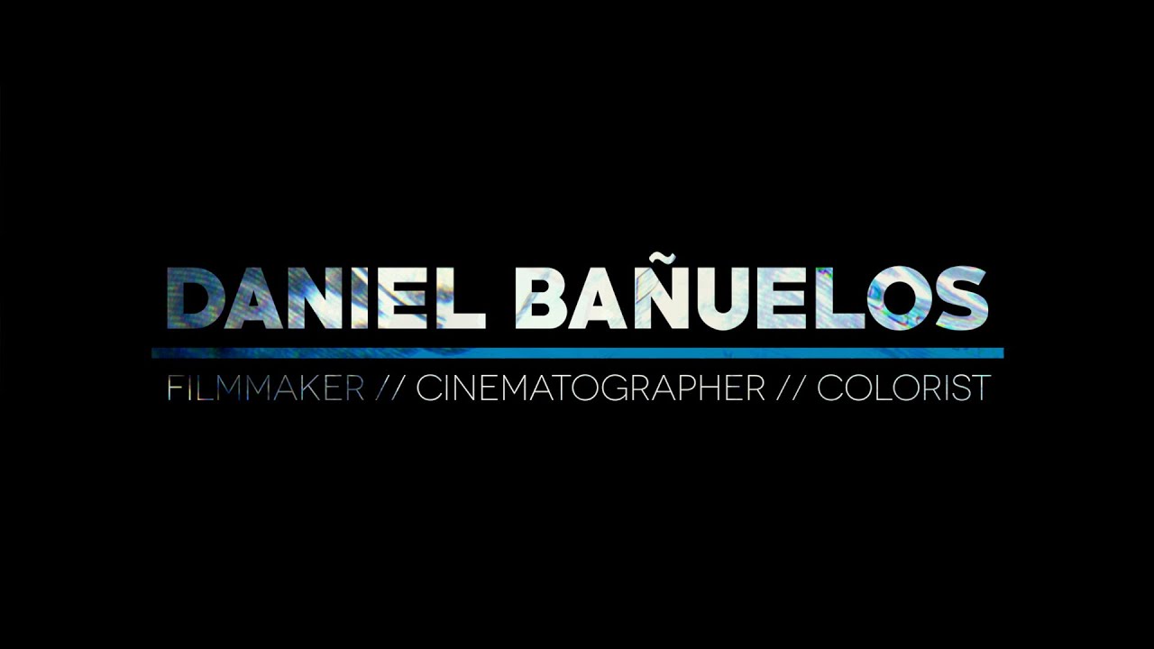 Demo Reel 2015 - Daniel Bañuelos - YouTube
