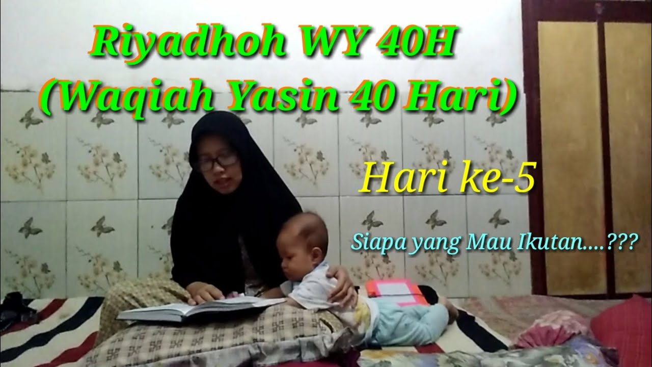 Riyadhoh WY40H (Waqiah Yasin 40 Hari) - YouTube